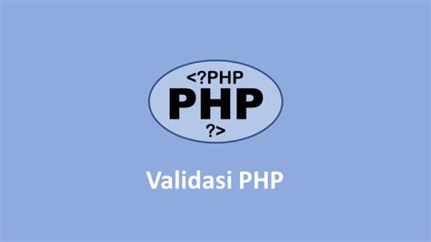 Membuat Form Validasi Sederhana PHP Blog Rumah Coding