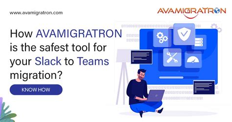 Avasoft On Linkedin Slackmigration Teams Migration Avamigratron