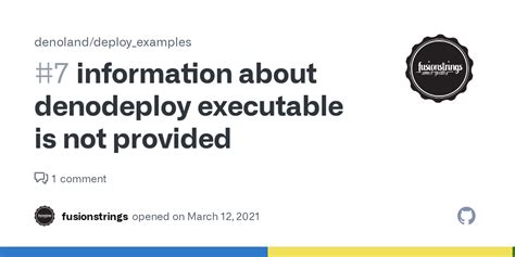 information about denodeploy executable is not provided · issue 7