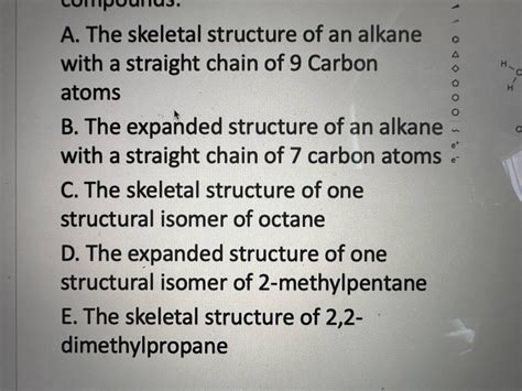 Solved A The Skeletal Structure Of An Alkane With A