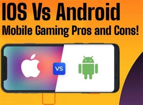 Pros And Cons Of Android Vs Ios Game Development Norsecorp