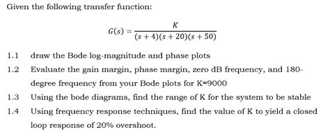 Solved Given The Following Transfer Function