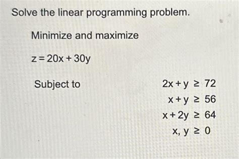 solved solve the linear programming problem minimize and