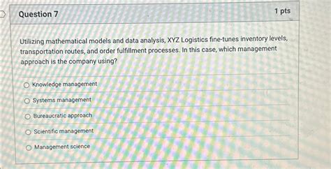 Solved Question 71ptsutilizing Mathematical Models And Data