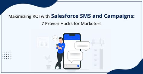 7 Hacks To Boost Salesforce Sms Campaign And Texting Returns