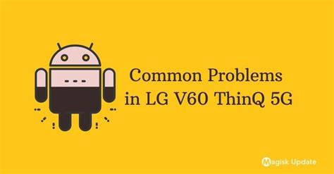 Common Problems In LG V ThinQ G Solution Fix Problem Common Solving