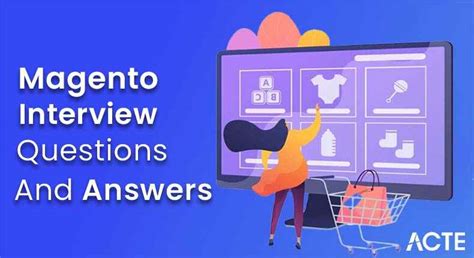 Top 40 Magento Interview Questions And Answers