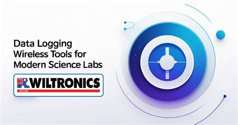Data Logging Wireless Tools For Modern Science Labs Wiltronics