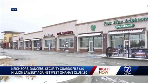 10 Million Lawsuit Against West Omahas Club 180 Alleges Sex And Drug Trafficking