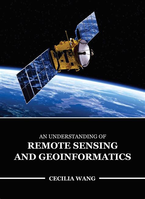 edtech press an understanding of remote sensing and geoinformatics