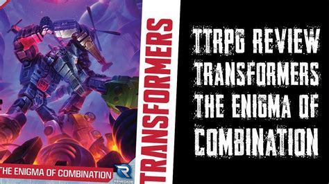 Ttrpg Review Transformers Ttrpg The Enigma Of Combination Youtube