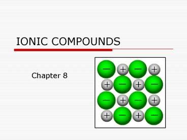 PPT IONIC COMPOUNDS PowerPoint Presentation Free To Download Id 46533a NjM5N