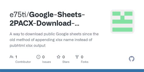 GitHub E Ti Google Sheets PACX Download Pubhtml XLSX Solution Working A Way To Download
