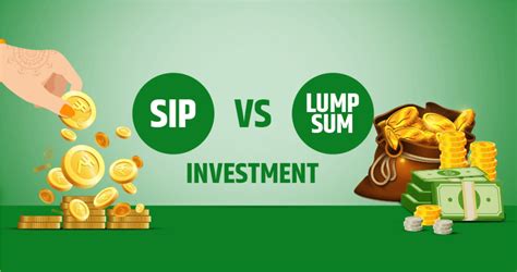 Comparing Sip Vs Lump Sum Investments Which Is Better