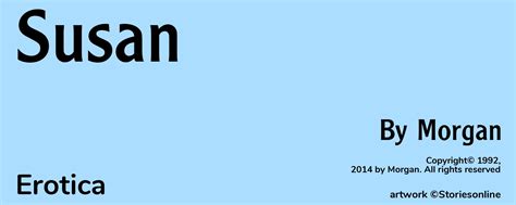 Erotica Sex Story Susan Chapter By Morgan