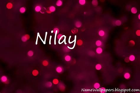 Nilay Name Wallpapers Nilay ~ Name Wallpaper Urdu Name Meaning Name Images Logo Signature