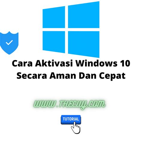 Cara Aktivasi Windows Secara Aman Dan Cepat The Cuy