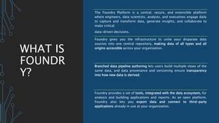 Palantir Foundry Introduction Pptx Information Services Industry Industries