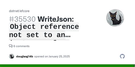 Writejson `object Reference Not Set To An Instance Of An Object` · Issue 35530 · Dotnet