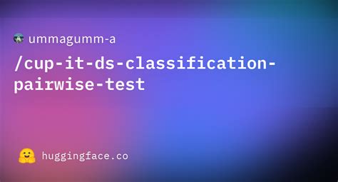 Ummagumm Acup It Ds Classification Pairwise Test · Datasets At Hugging