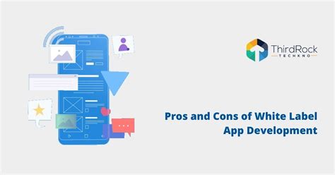 Pros And Cons Of White Label Mobile App Development Thirdock Techkno