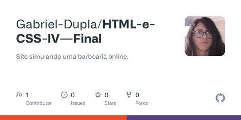 GitHub Gabriel Dupla HTML E CSS IV Final Site Simulando Uma Barbearia Online