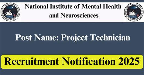 Nimhans Recruitment 2025 Walk In Interview For 01 Project Technician I Post