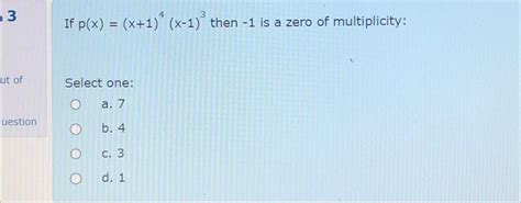 Solved If P X X X Then Is A Zero Of Chegg Com