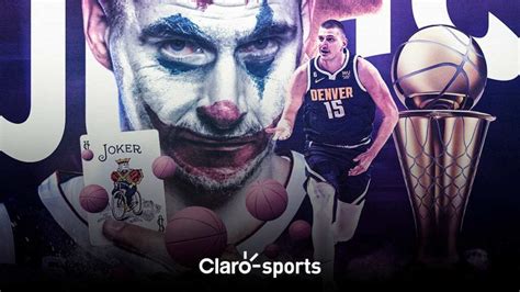 Nikola Jokic Es El Mvp De Las Finales De La Nba 2023 Clarosports