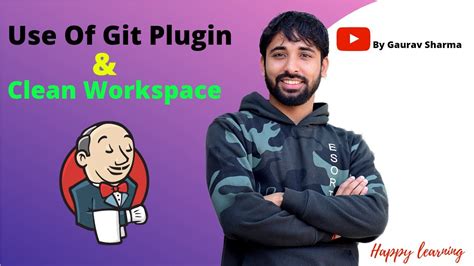 11 Jenkins For Beginners Use Of Git Plugin And Clean Workspace Youtube