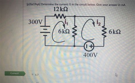 Solved Determine The Current I1 In The Circuit Below Give Chegg Com