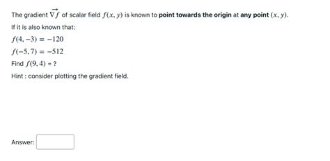 solved the gradient ∇f of scalar field f x y is known to