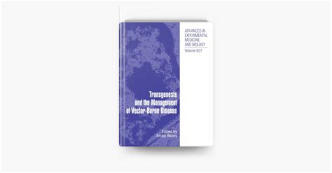 ‎transgenesis And The Management Of Vector Borne Disease By Serap Aksoy