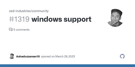 Windows Support · Issue 1319 · Zed Industriescommunity · Github