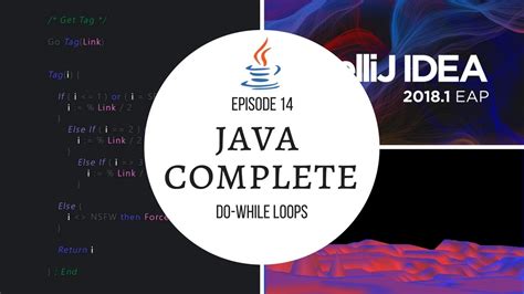 java complete tutorial ep 14 do while loops youtube