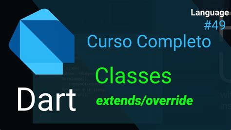 Dart Curso Completo Extends Override Class 💎 Youtube