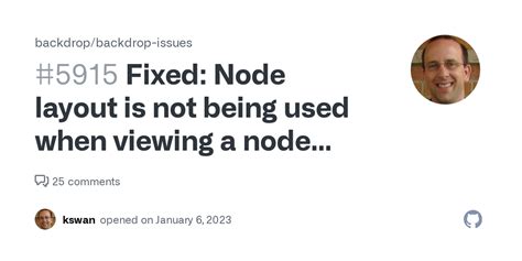 Fixed Node Layout Is Not Being Used When Viewing A Node Revision