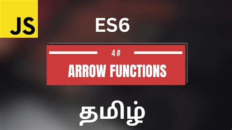 4 Arrow Functions In Tamil Youtube