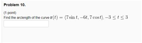 Solved Point Find The Arclength Of The Curve Chegg