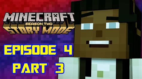 Freds Keep Minecraft Story Mode Season 2 Episode 4 Part 3 Youtube