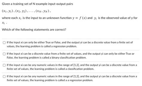 Solved Given A Training Set Of N Example Input O Solutioninn