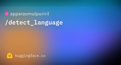 Apparaomulpuririldetectlanguage At Main