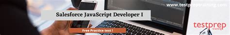 Salesforce Javascript Developer I Testprep Training Tutorials