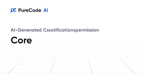 build great cssotificationspermission core components faster using ai tools