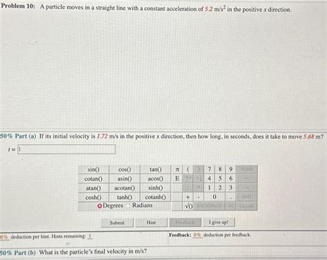 Solved Problem A Particle Moves In A Straight Line With Chegg