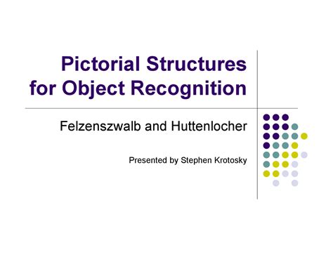 Pictorial Structures For Object Recognition Lecture Slides Cse 252b