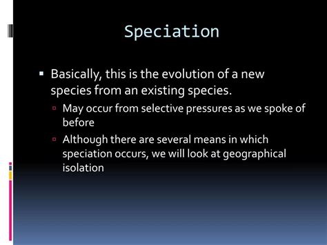Ppt Geographic Isolation And Speciation Powerpoint Presentation Free Download Id2011186