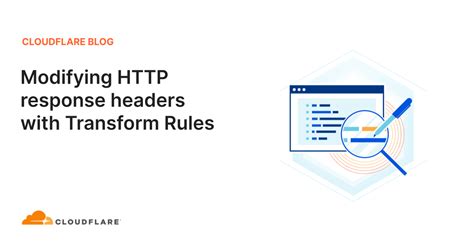 Modifying Response Headers With Transform Rules