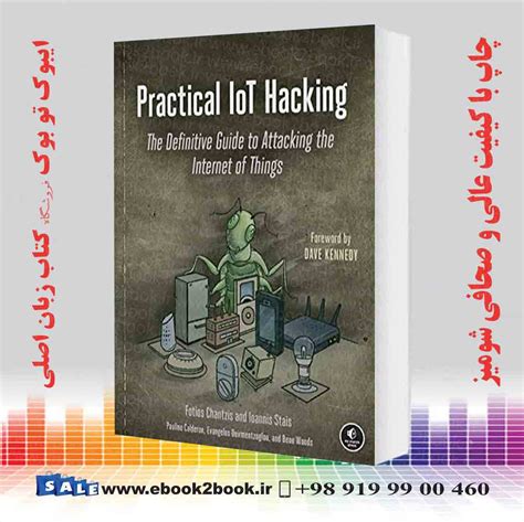 Practical Iot Hacking The Definitive Guide To Attacking The Internet