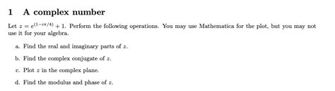 Solved A complex number Let z e iπ Perform the Chegg